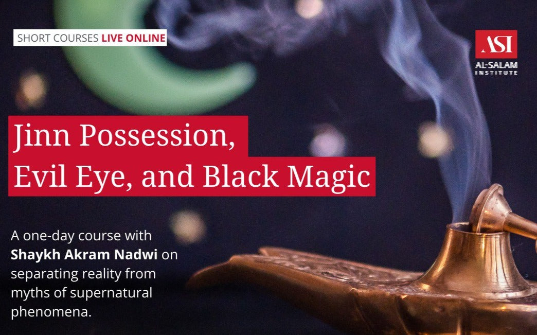Jinn Possession, Evil Eye, and Black Magic – Al-Salam Institute Store